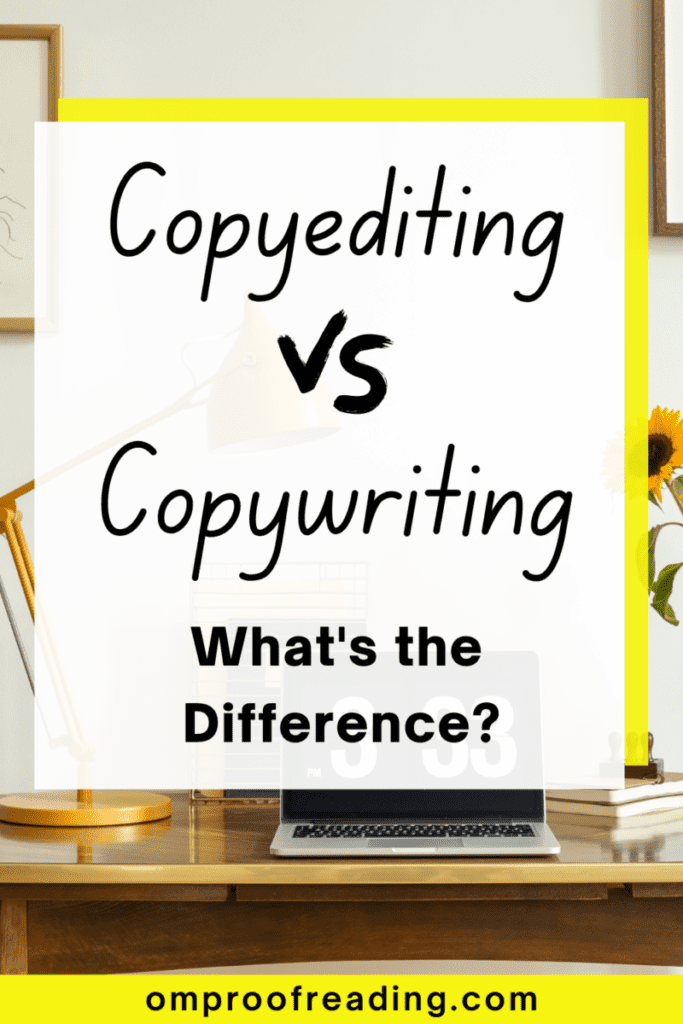 Copyediting vs. Copywriting: What’s the Difference? - Om Proofreading Copyediting vs. Copywriting: What’s the Difference? - Om Proofreading