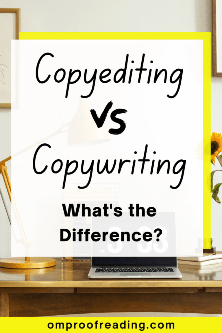 Copyediting vs. Copywriting: What’s the Difference? - Om Proofreading