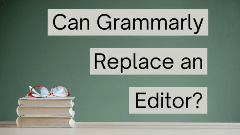 Can Grammarly Replace an Editor? – Om Proofreading