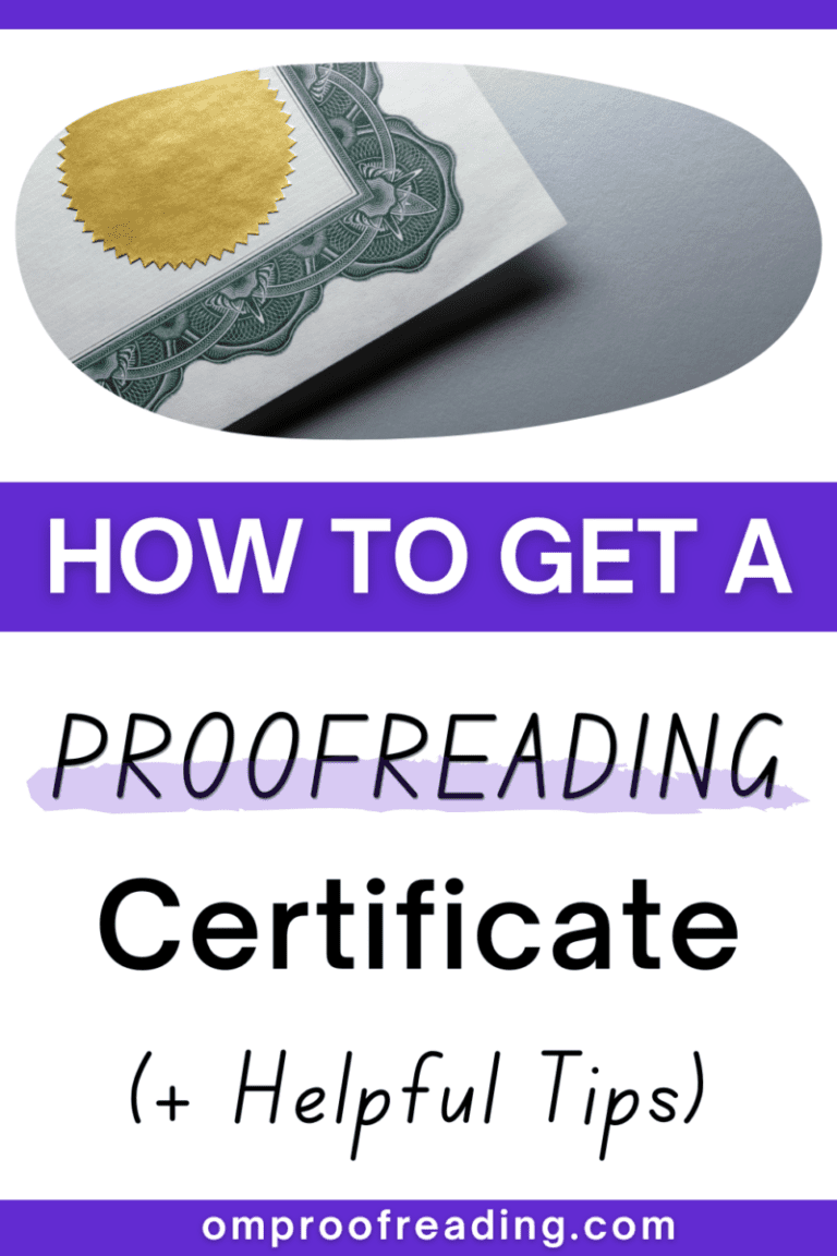 How to Get a Proofreading Certificate Worth Having - Om Proofreading