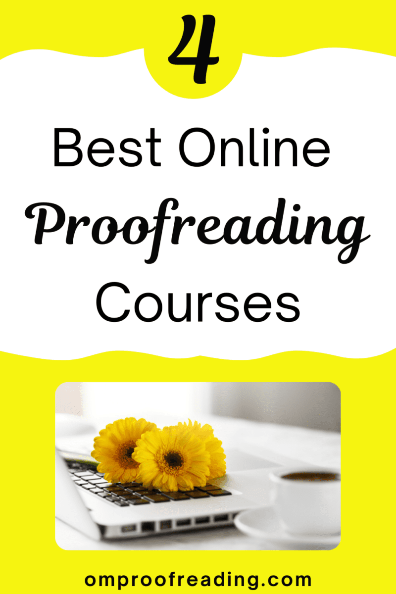 4 Best Online Proofreading Courses of 2025 (Pros & Cons) - Om Proofreading