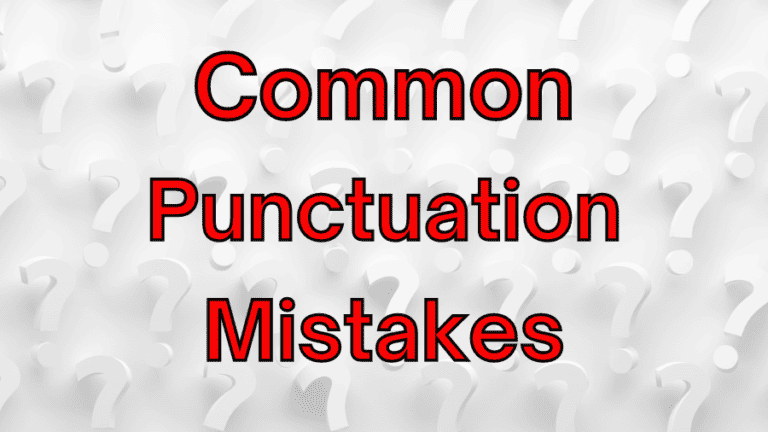 24 Common Punctuation Mistakes (+ Examples and a Quiz) – Om Proofreading